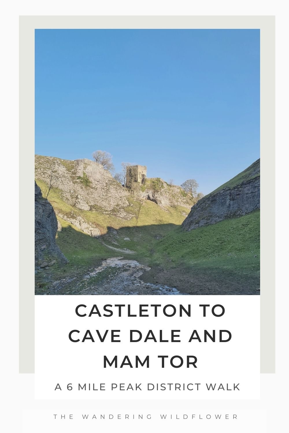 Castleton to Mam Tor Circular Walk via Cave Dale