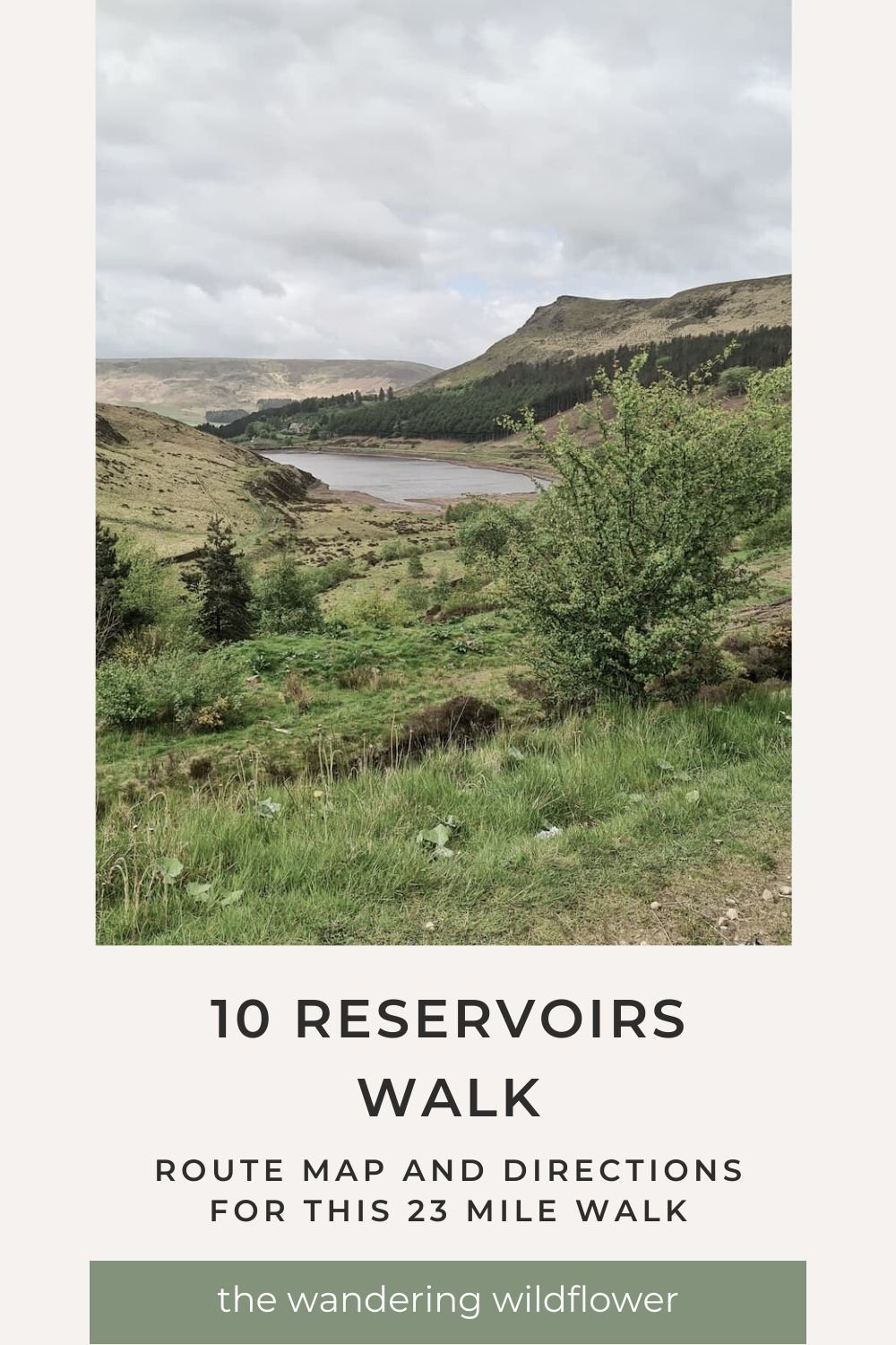 10 Reservoirs Walk | 23 Miles | The Wandering Wildflower