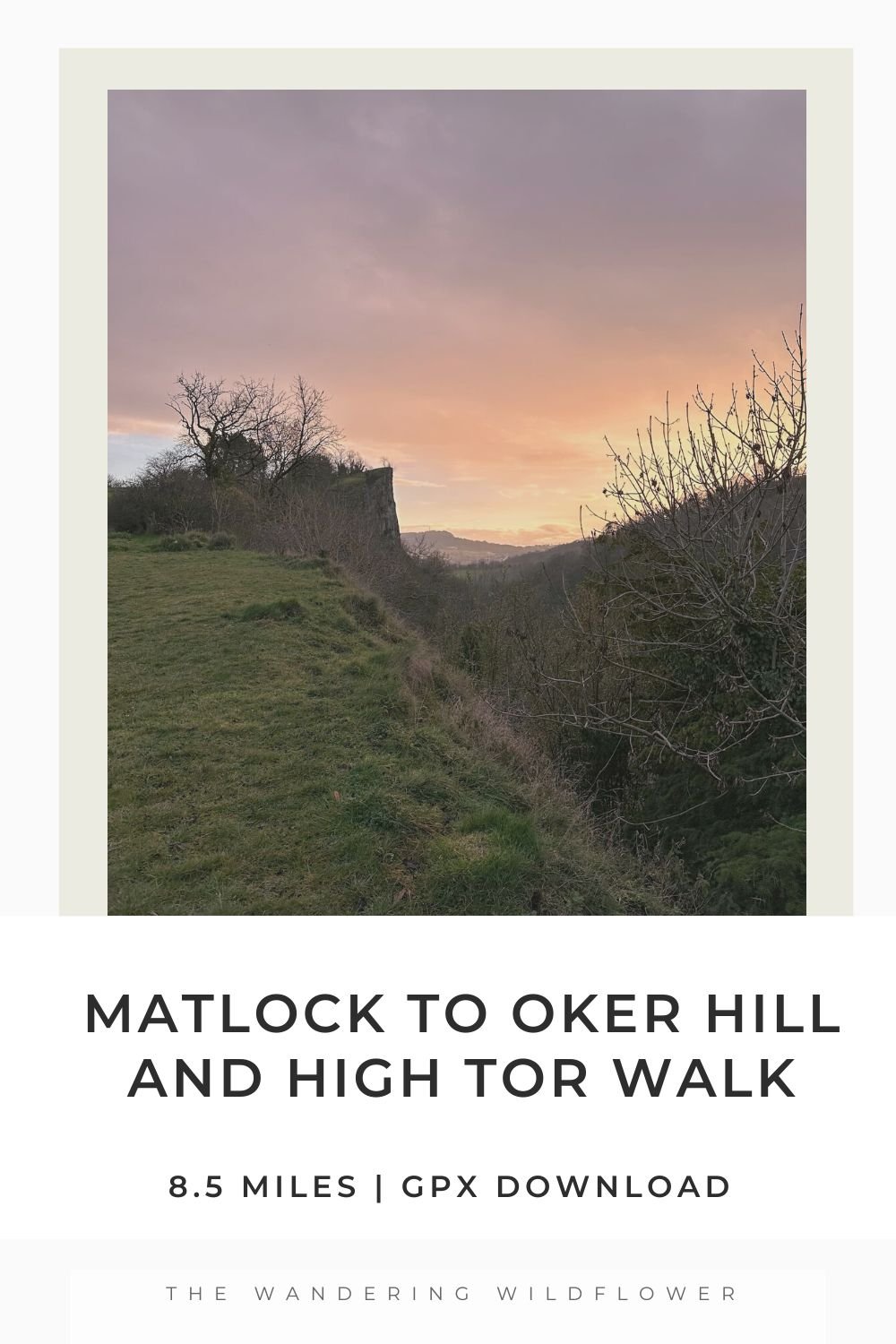 Matlock to Oker Hill and High Tor | 8 Miles