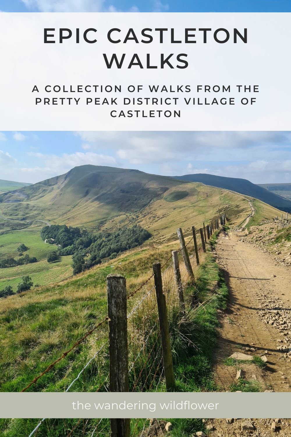 Picturesque Castleton Walks to Enjoy | The Wandering Wildflower