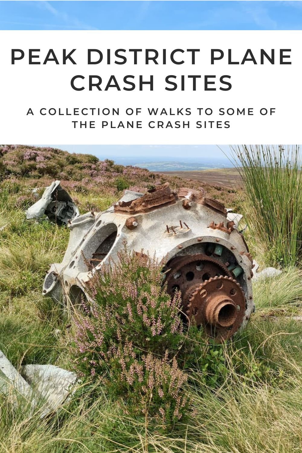 Peak District Plane Crashes | The Wandering Wildflower